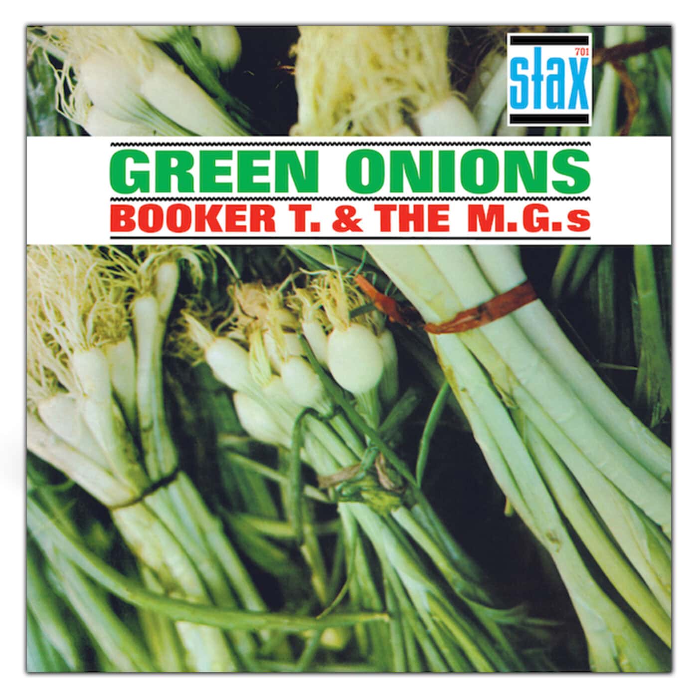 "Green Onions" by Booker T. & The M.G.'s - Stax Records